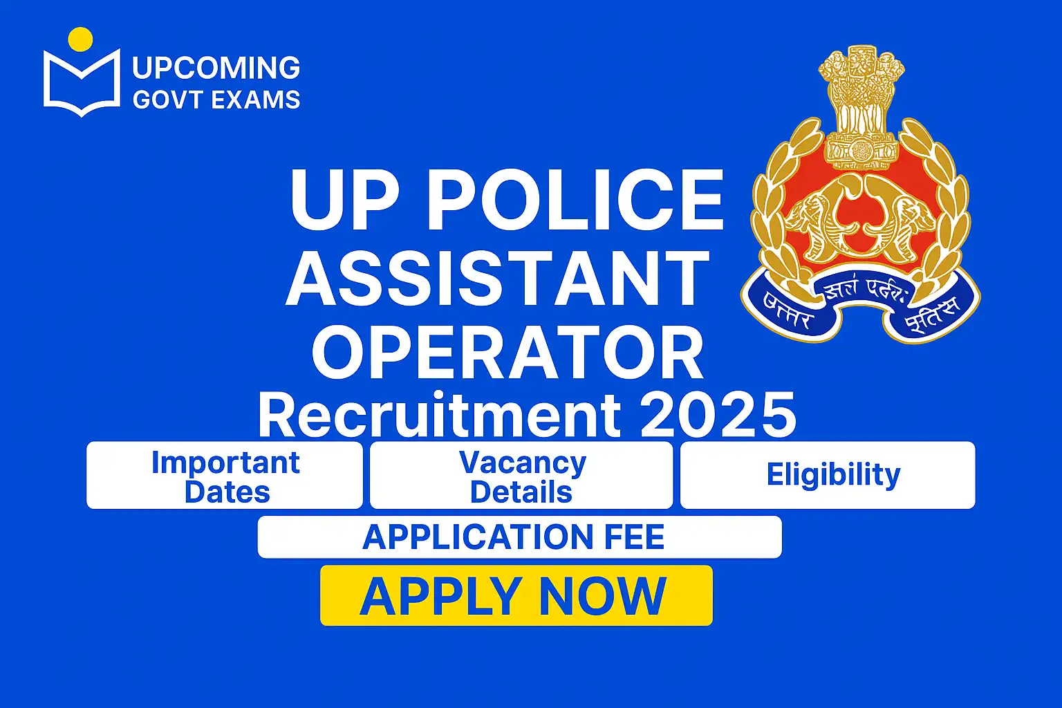 Amazing Chance for Youth: UP Police Assistant Operator Recruitment 2025